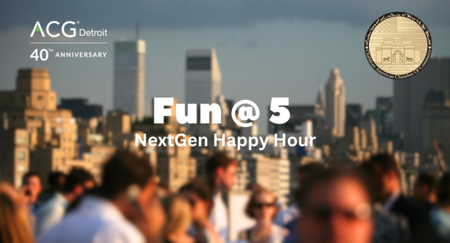 ACG Detroit | Fun @ 5 - NextGen Happy Hour | ACG Detroit